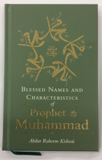 Blessed Names And Characteristics of Prophet Muhammad — Blackstone